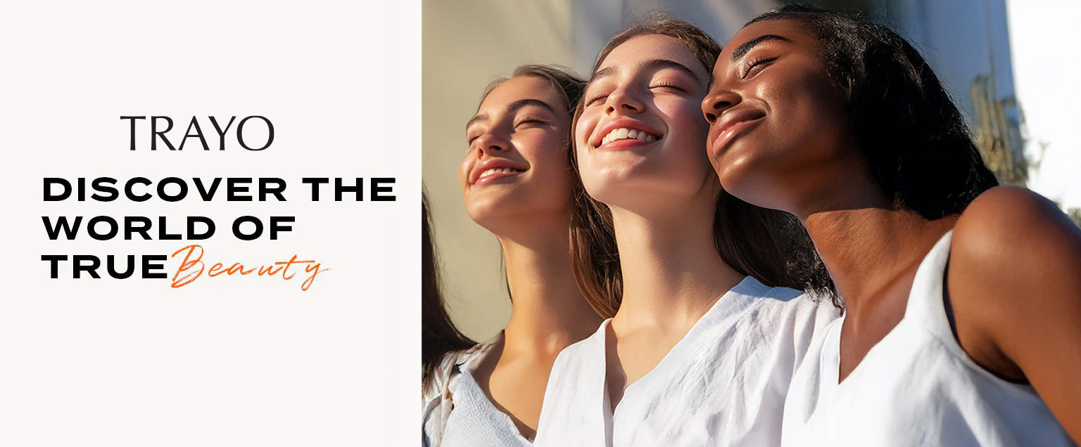 Trayo® | Beyond Imagination in Beauty, Lifestyle & Fashion